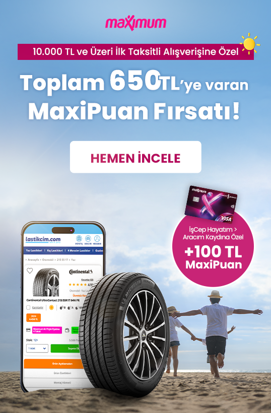 Maximum Kart ile 10.000 TL ve Üzeri İlk Taksitli Alışverişlere Özel 650 TL'ye Varan MaxiPuan ...